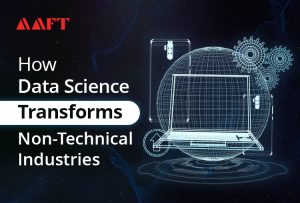 How Data Science Transforms Non-Tech Industries
