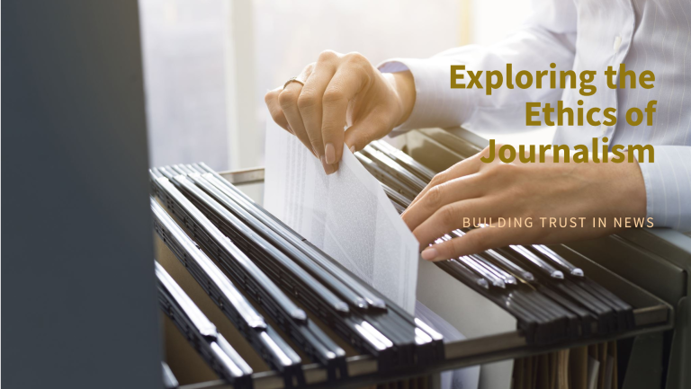 5 Core Ethics of Journalism and Challenges in India